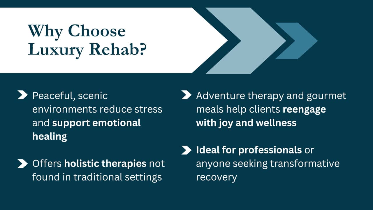 What Is Luxury Rehab? Why Choose a Luxury Rehab